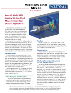 with minimal headloss.